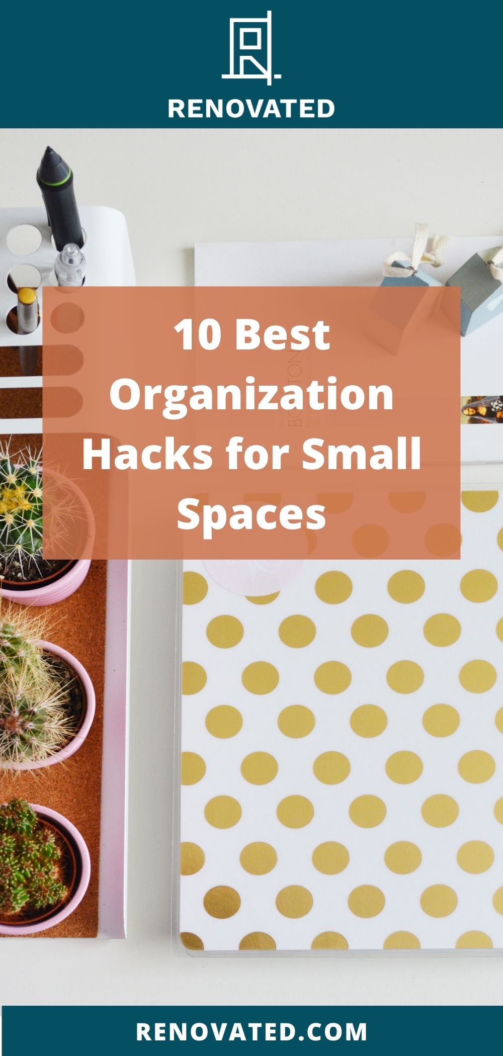 10 Best Organization Hacks for Small Spaces | Renovated