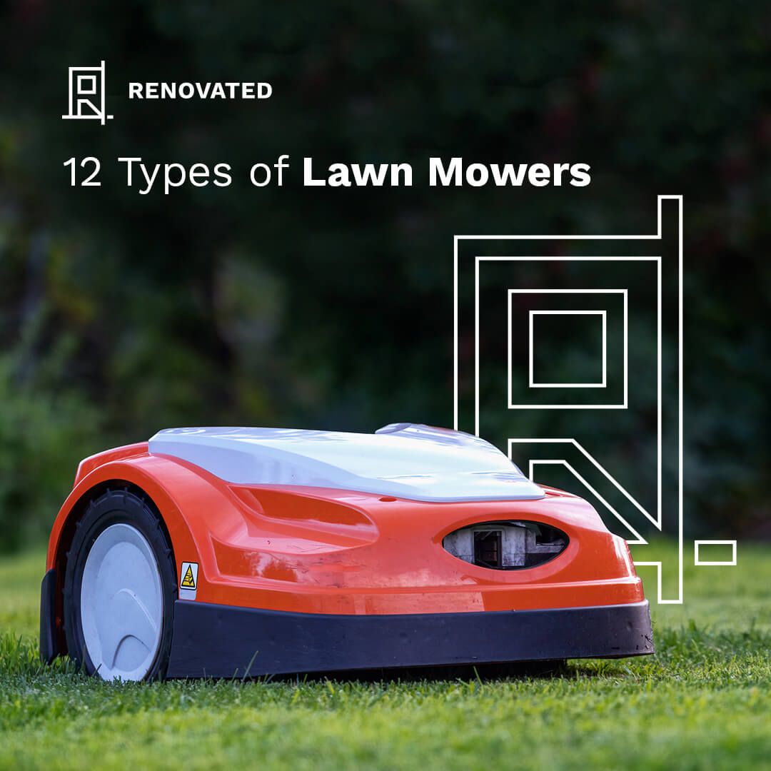 12 Types of Lawn Mowers | Renovated